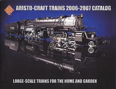 Aristo-Craft Aristo Craft Catalog 2006-2007 - G-Scale #92006
