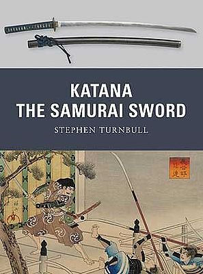Osprey-Publishing Weapon Katana the Samurai Sword Military History Book ...