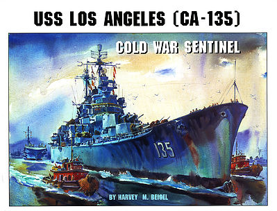Pictorial-Histories USS LOS ANGELES CA-135