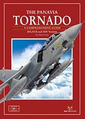 Sam The Panavia Tornado IDS, ECR & ADV Versions Comprehensive Guide ...