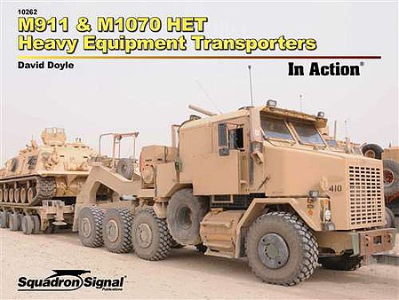 Squadron-Publication M911 & M1070 Het in Action